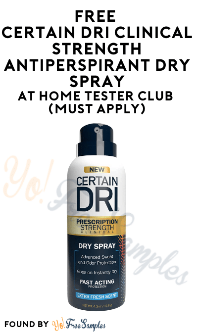 FREE Certain Dri Clinical Strength Antiperspirant Dry Spray At Home ...