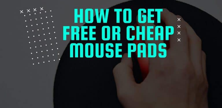 How To Get Free Or Cheap Mouse Pads