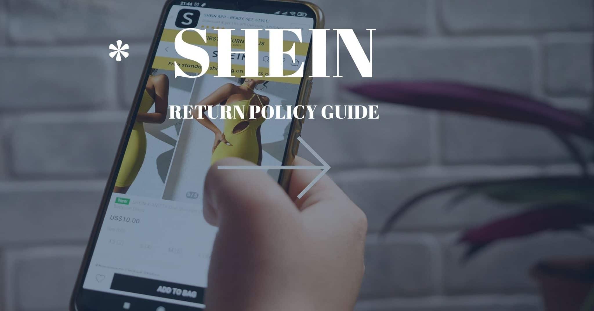 Shein Return Policy Guide