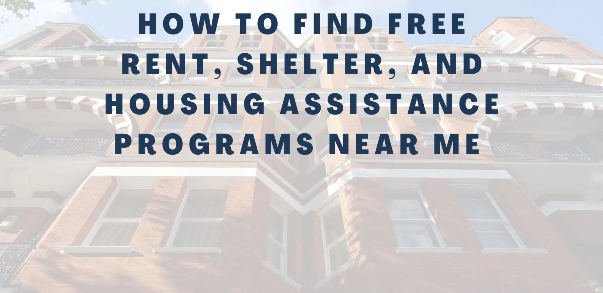 How to Find Free Rent, Shelter, and Housing Assistance Programs Near Me