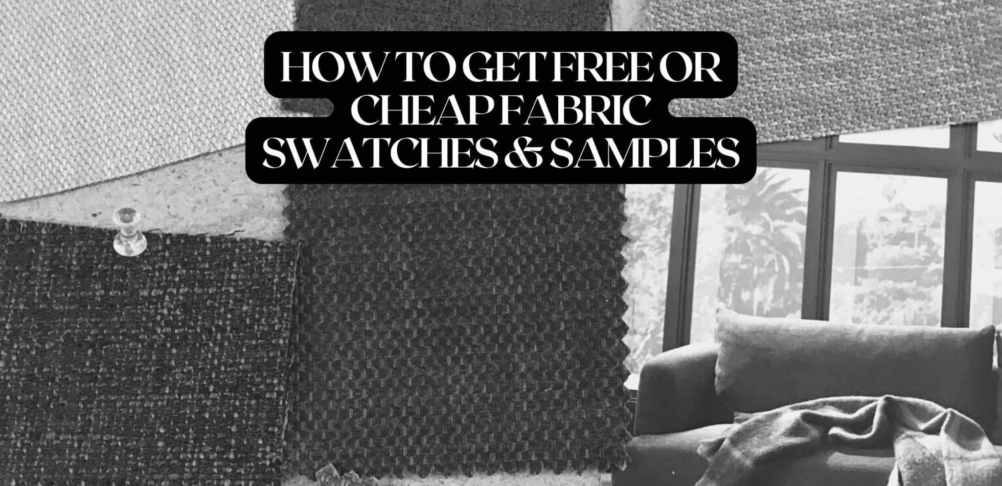 How To Get Free Or Cheap Fabric Swatches Samples how-to-get-free-or-cheap-fabric-swatches-samples