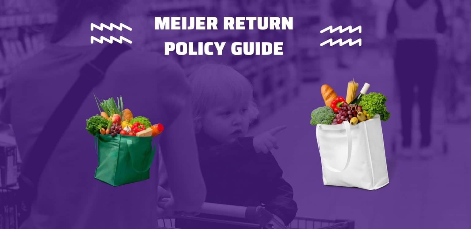 Meijer Return Policy Guide