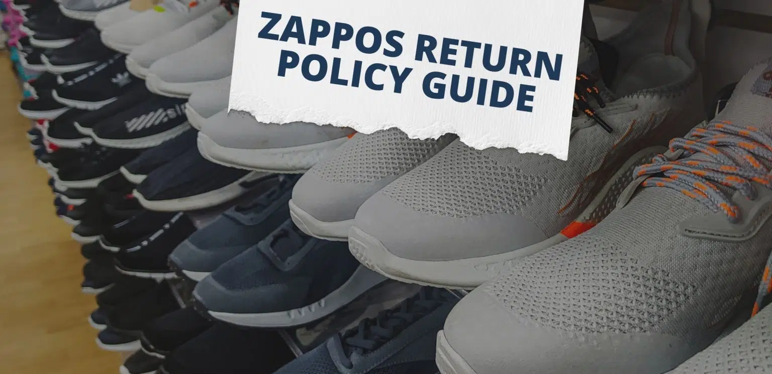 Zappos Return Policy Guide