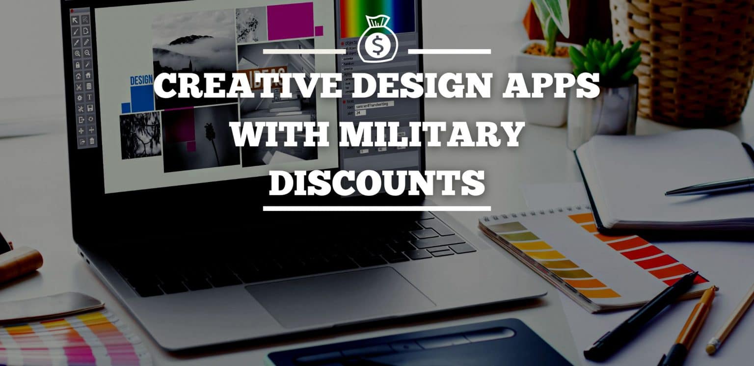 Creative Design Apps With Military Discounts