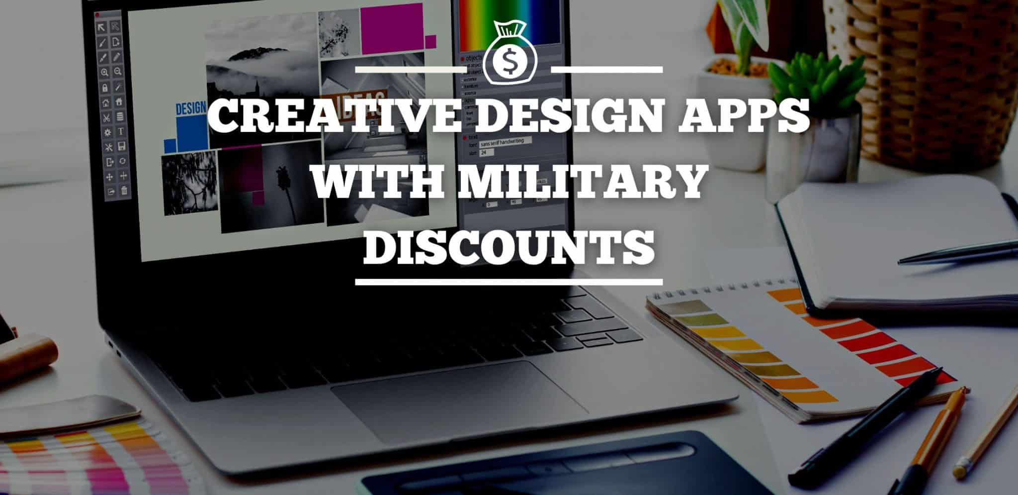 Creative Design Apps With Military Discounts